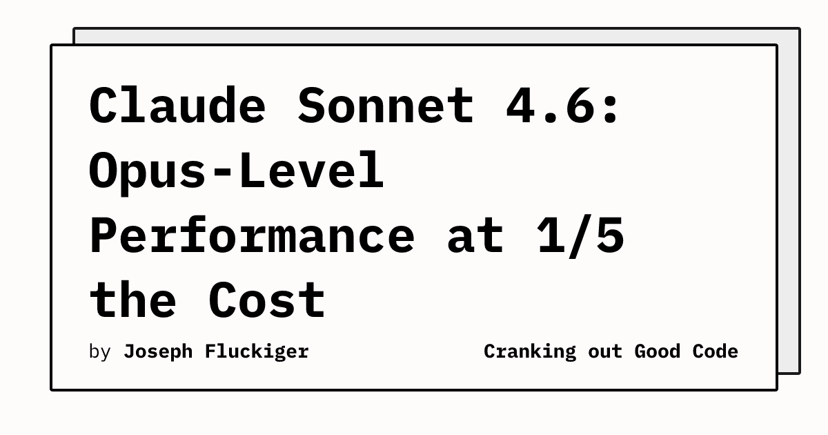 Claude Sonnet 4.6: Opus-Level Performance at 1/5 the Cost | Cranking ...